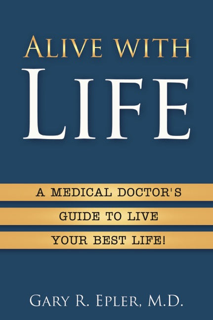 "Alive with Life" – Epler Health
